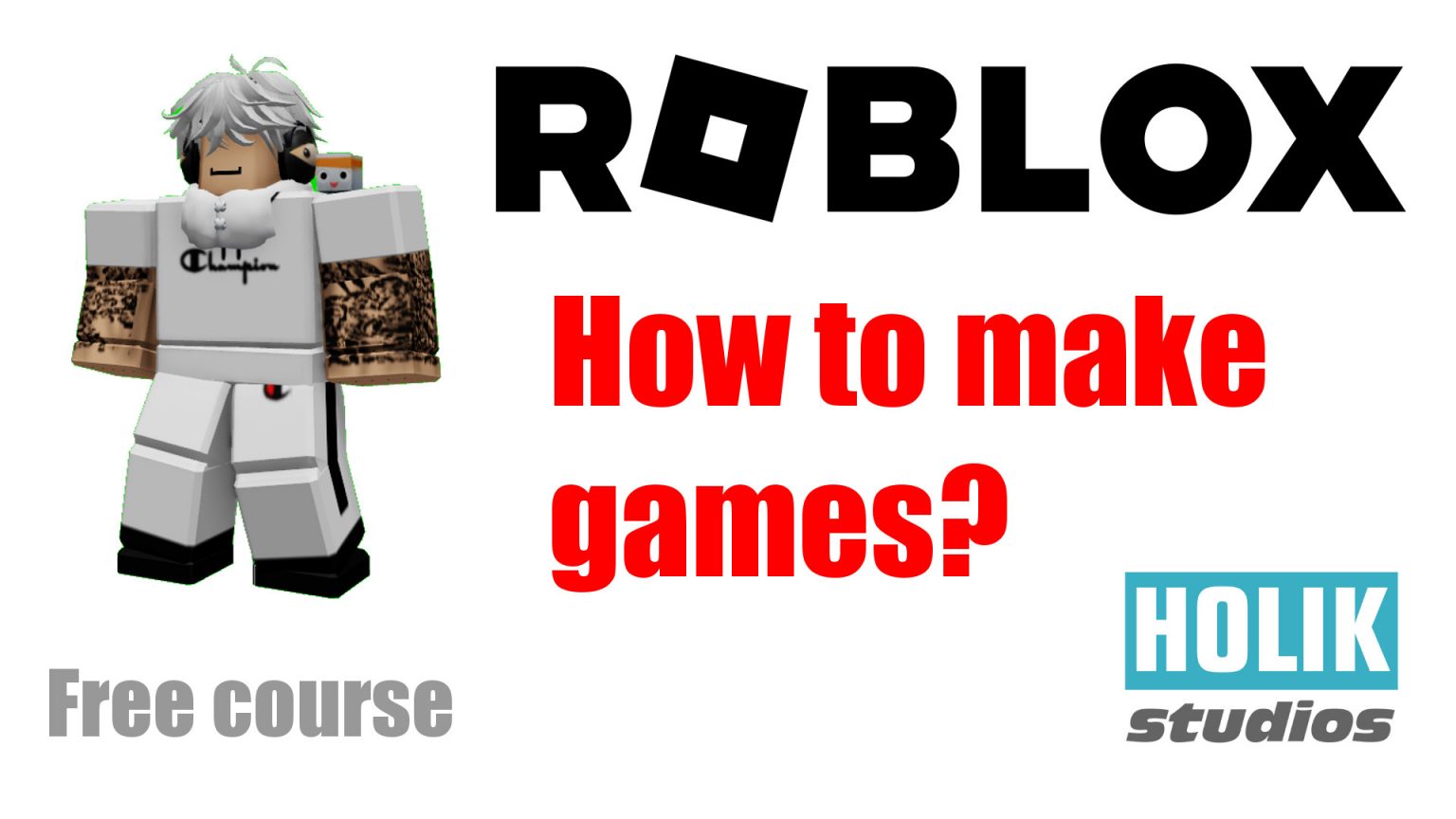 Create epic games in Roblox for beginners - free course